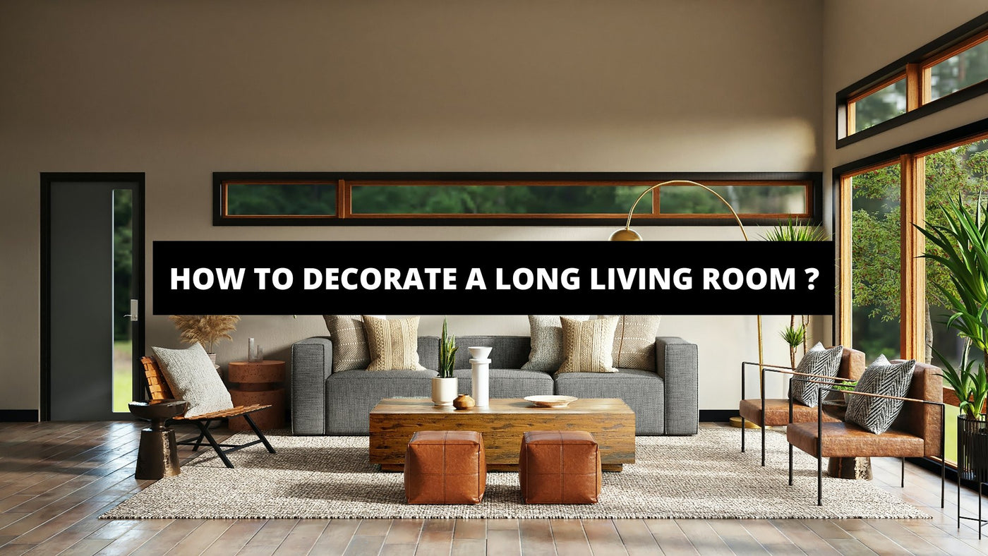 How To Decorate A Long Living Room ? | The Trendy Art