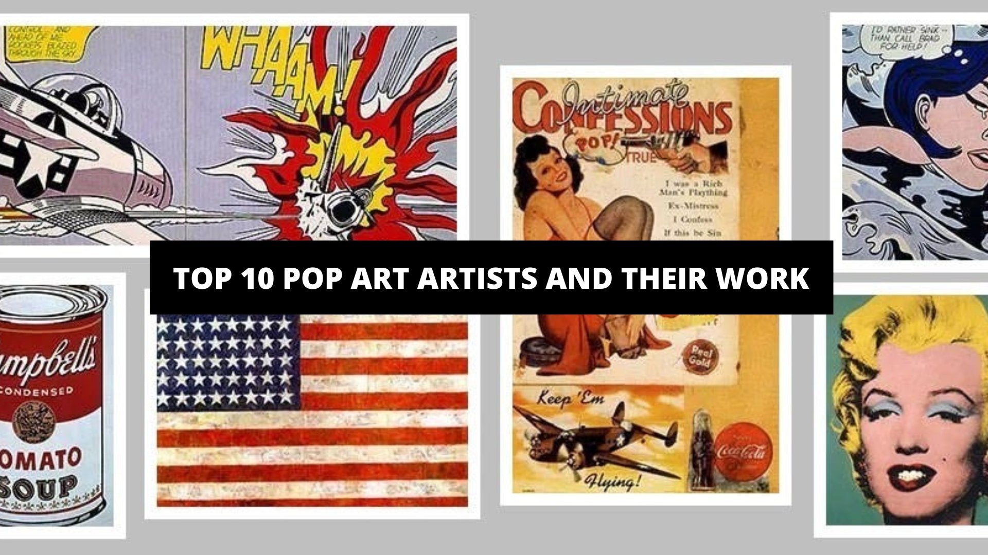 Top 10 Pop Art Artists And Their Work | The Trendy Art