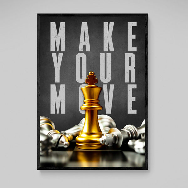 Make Your Move Wall Art | The Trendy Art